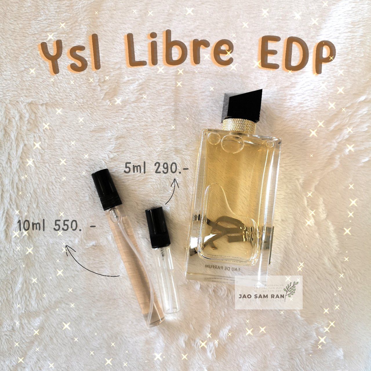 น้ำหอมแบ่งขาย Ysl Libre EDP | LINE SHOPPING